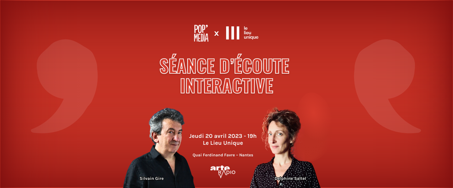 Séance d’écoute avec ARTE Radio - Pop' Média